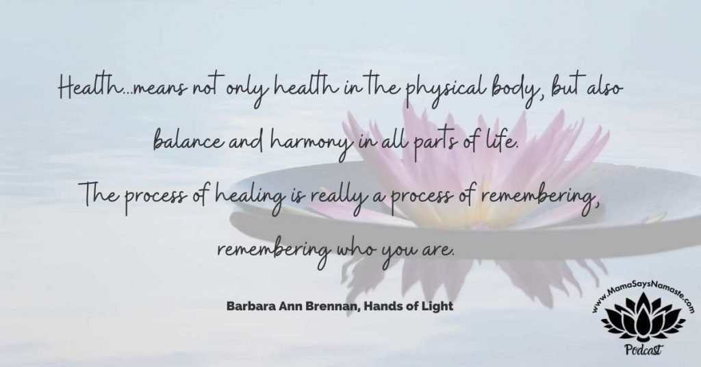 The 12 Tenets of Wellness (Episode 277) ⋆ Mama Says Namaste